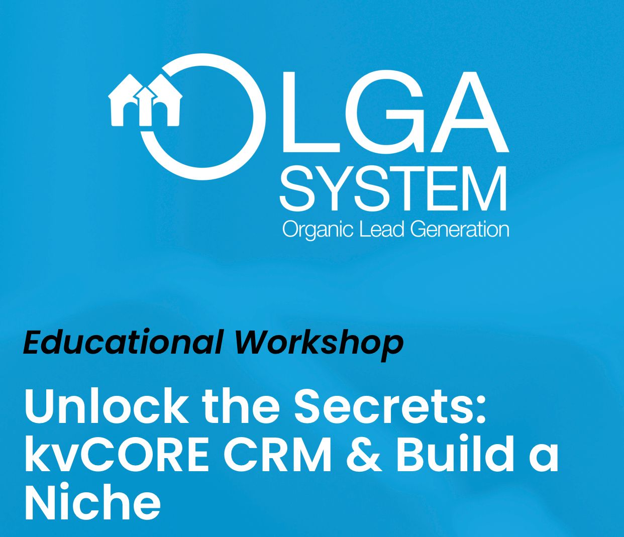 LEARN KVCORE ONLINE + The OLGA System